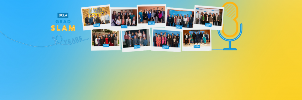 2025 UCLA Grad Slam | UCLA Graduate Programs