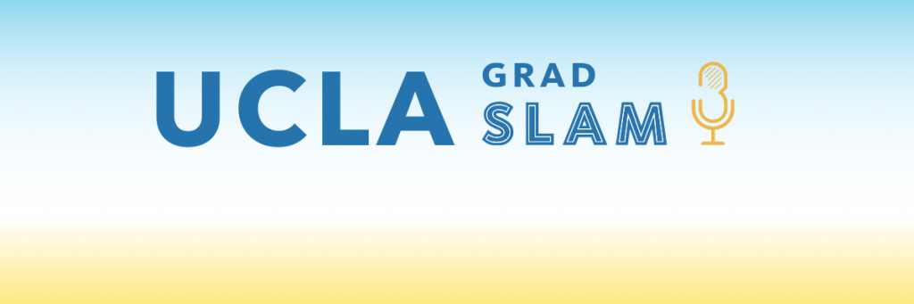 2026 Ucla Grad Slam Ucla Graduate Programs